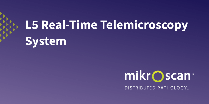 Mikroscan L5 Real-Time Telemicroscopy System