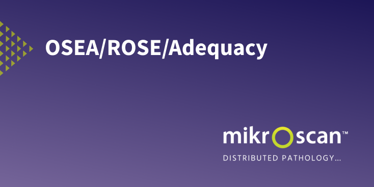Mikroscan | OSEA/ROSE/Adequacy