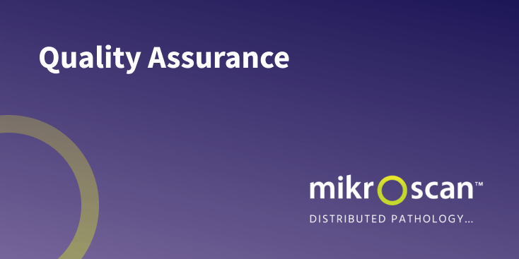 Mikroscan | Quality Assurance